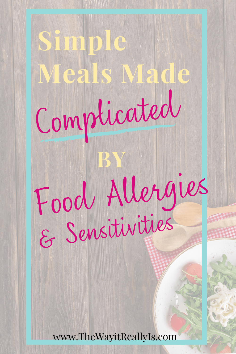 Simple Meals Made Complicated by Food Allergies - The Way It Really Is
