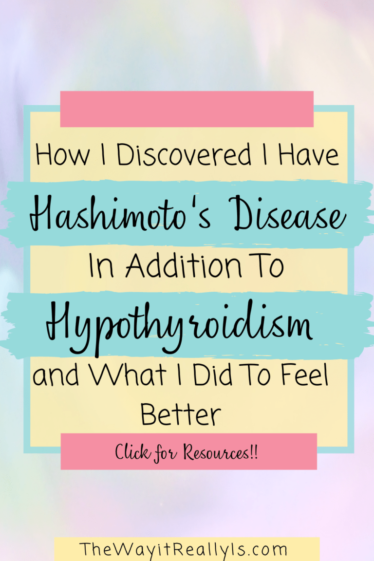 How I Discovered I Have Hashimoto's in Addition to Hypothyroidism ...