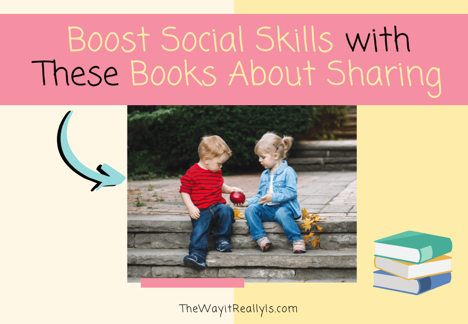 Boost Social Skills with Preschool Books About Sharing - The Way It ...