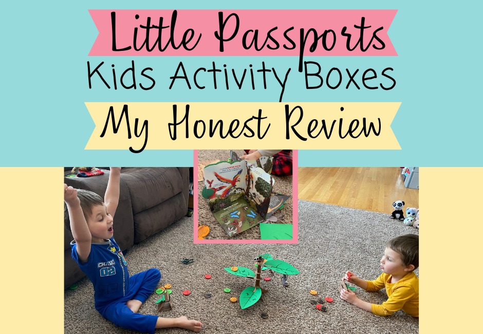 Little Passports Kids Activity Boxes: My Honest Review Plus a Discount ...
